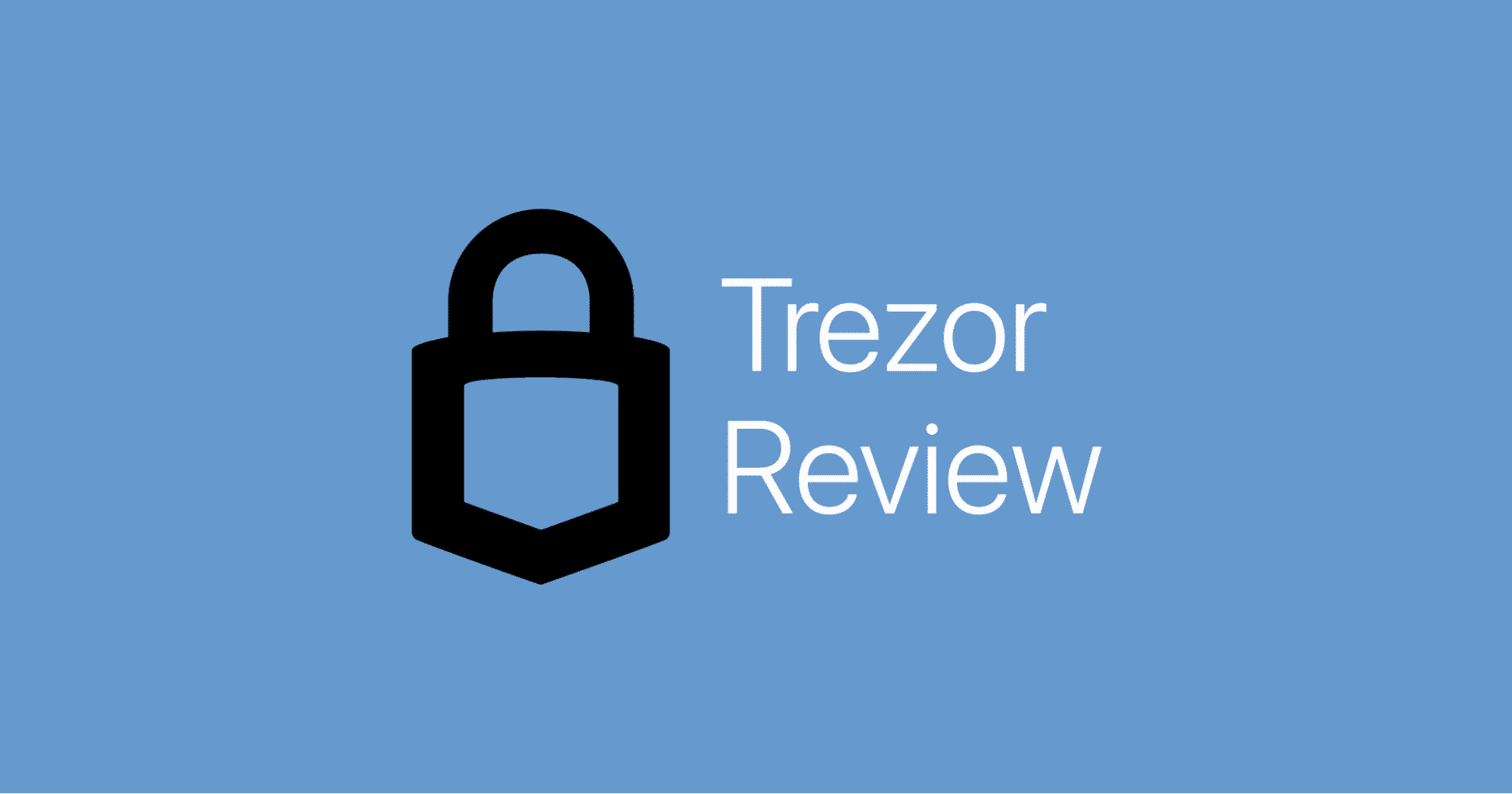 Trezor Wallet Review & Features • InvestLuck Trezor Wallet Review & Features • InvestLuck